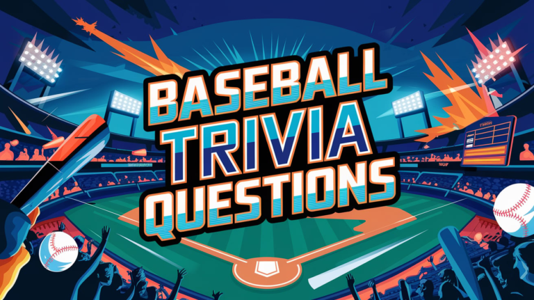 200+ Fun Baseball Trivia Questions for True Fans
